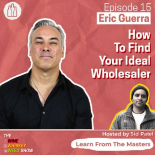 Episode 15 : How To Find Your Ideal Wholesaler - Eric Guerra